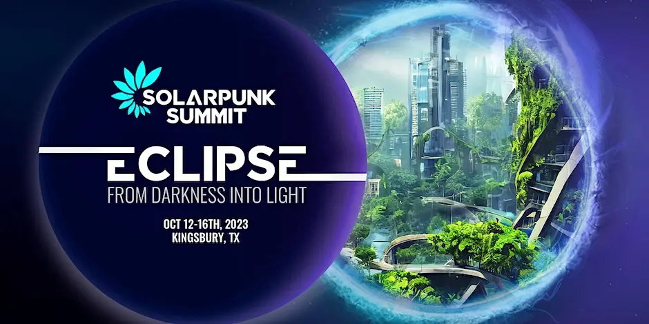 Solarpunk Summit: The Solar Eclipse Event • World Tapping Circle